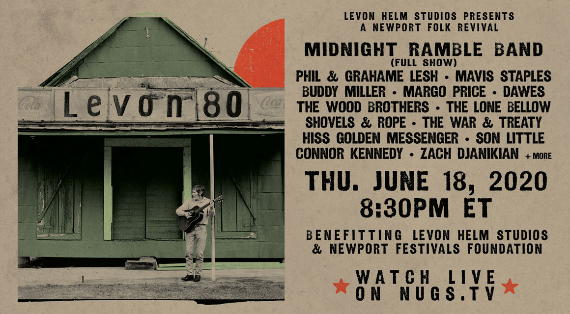 Levon Helm Studios Presents Levon 80, a Newport Folk Revival