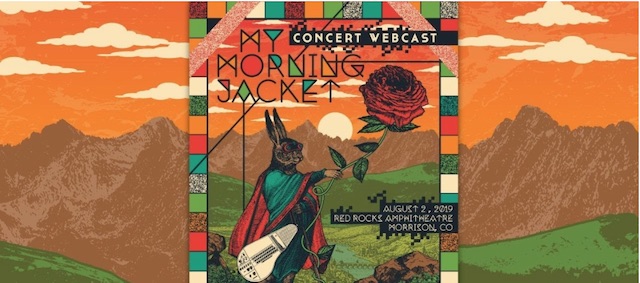 My Morning Jacket Stream 2019 Red Rocks Concert